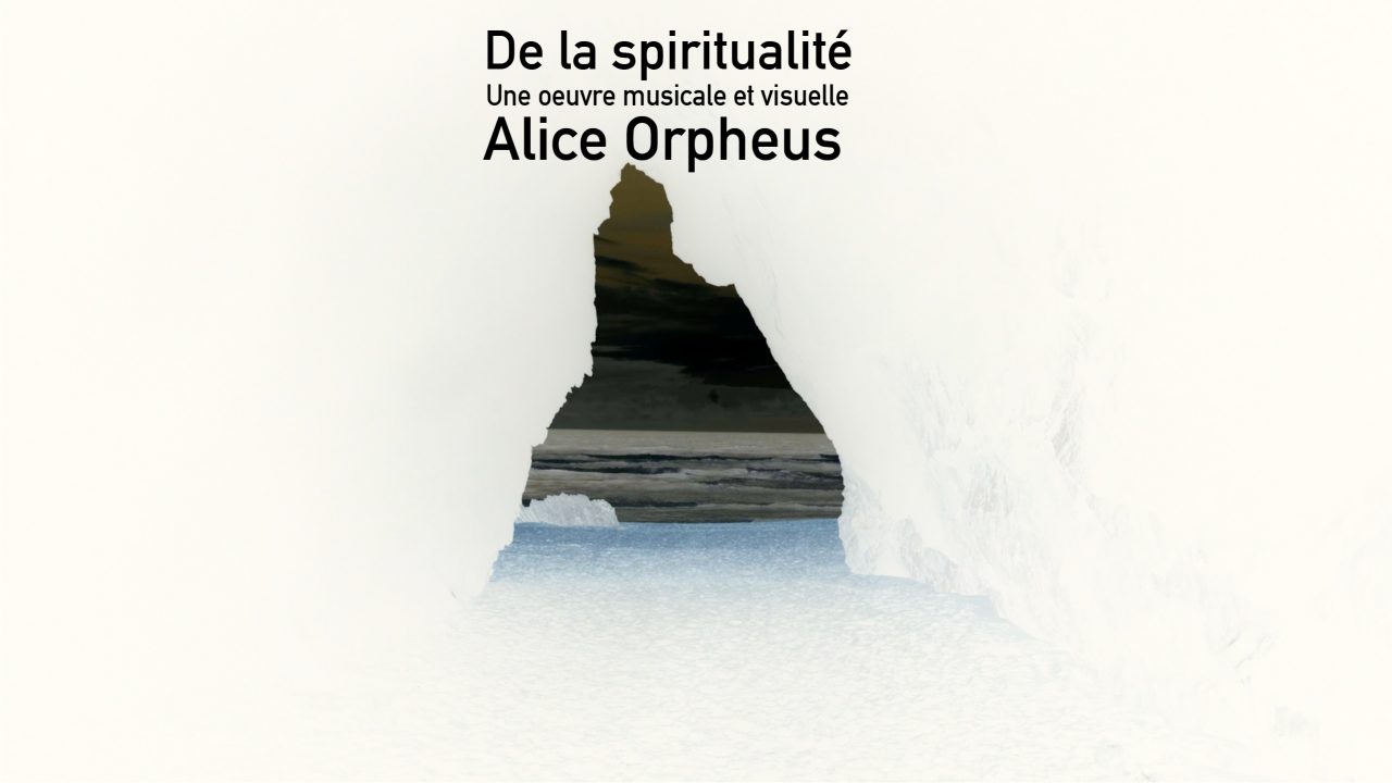 Alice Orpheus De la spiritualité /+re